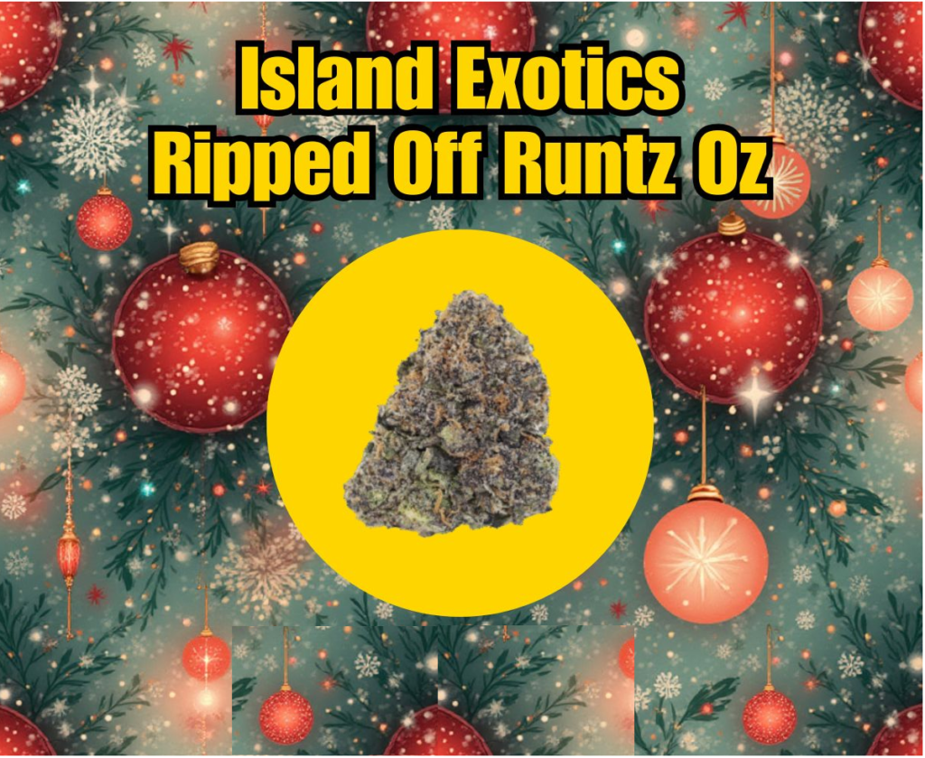 Buy Island Exotics Ripped Off Runtz Oz Online | Cannabis Dispensary